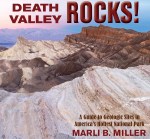 Summarizing Death Valley’s Geology in 12 outtake photos | geologictimepics